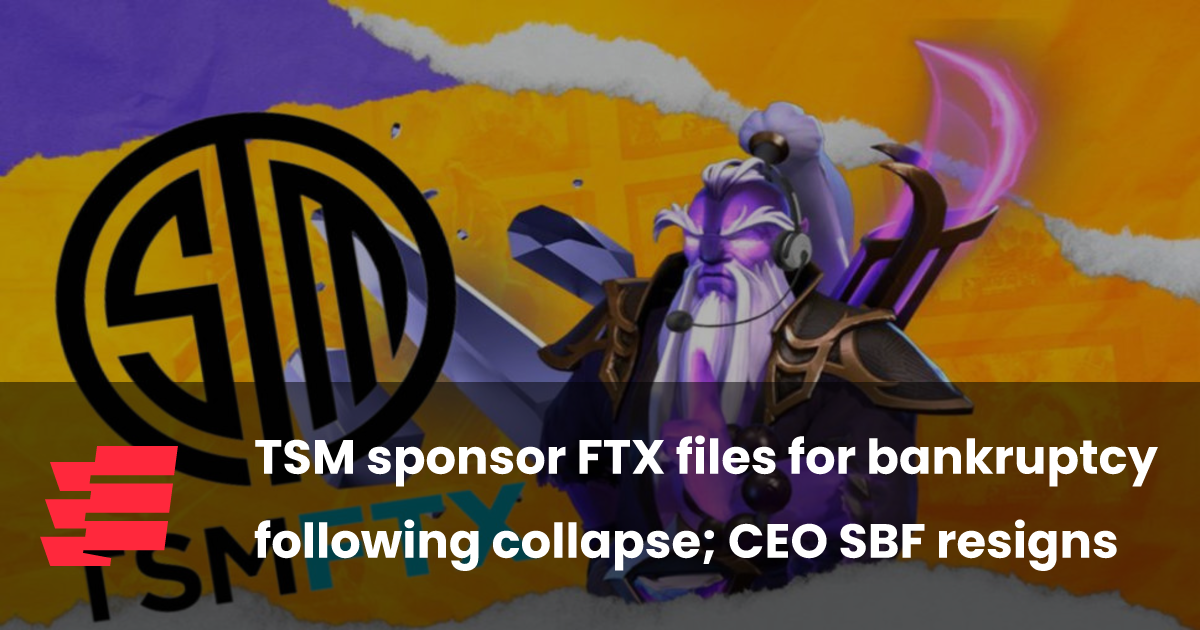 TSM sponsor FTX files for bankruptcy following collapse; CEO SBF ...