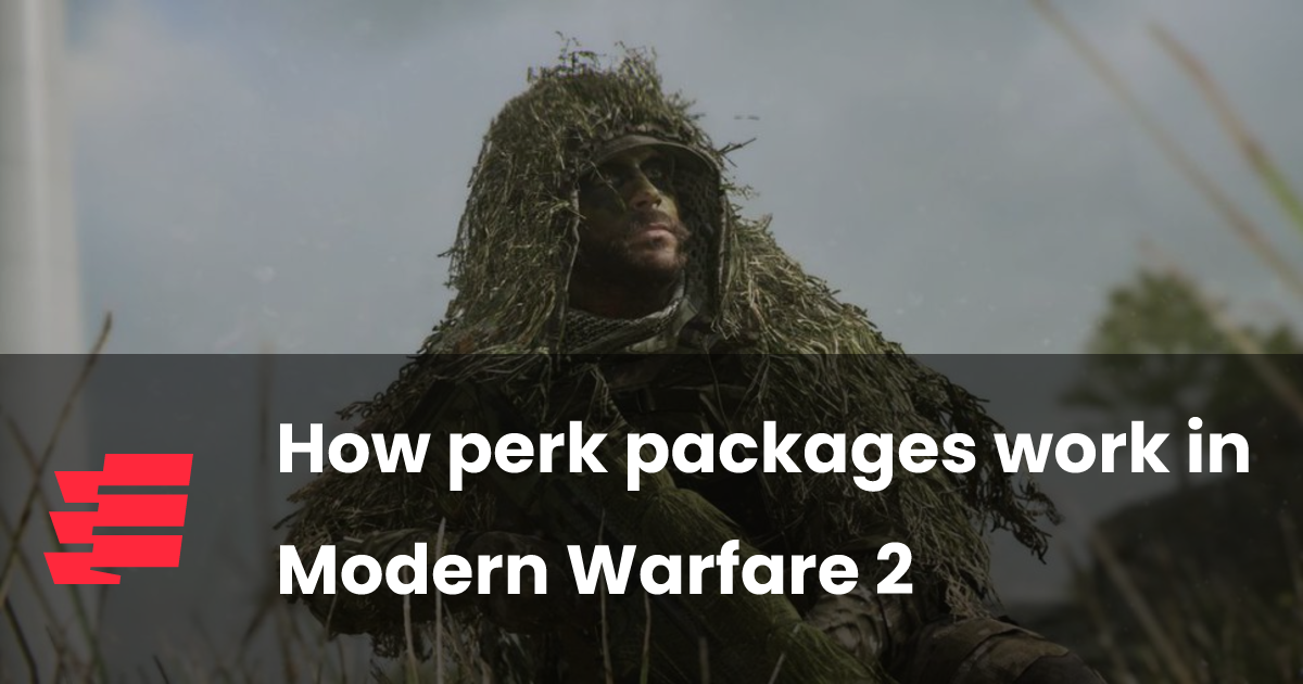 How perk packages work in Modern Warfare 2 | esports.gg