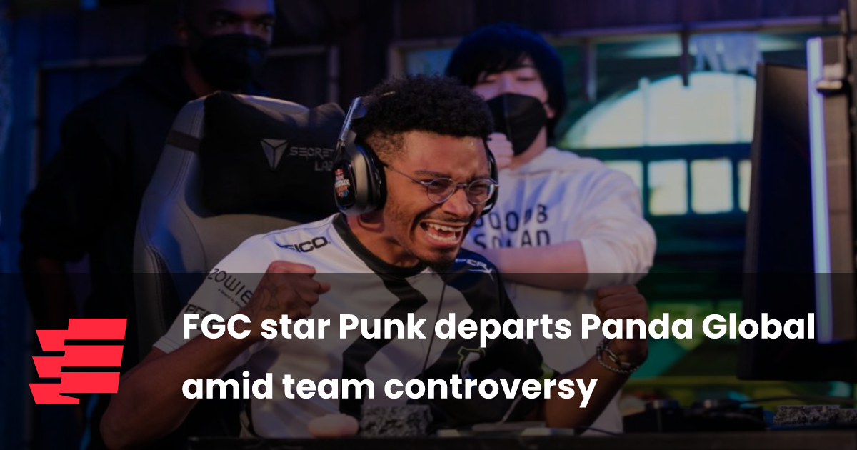 FGC star Punk departs Panda Global amid team controversy | esports.gg