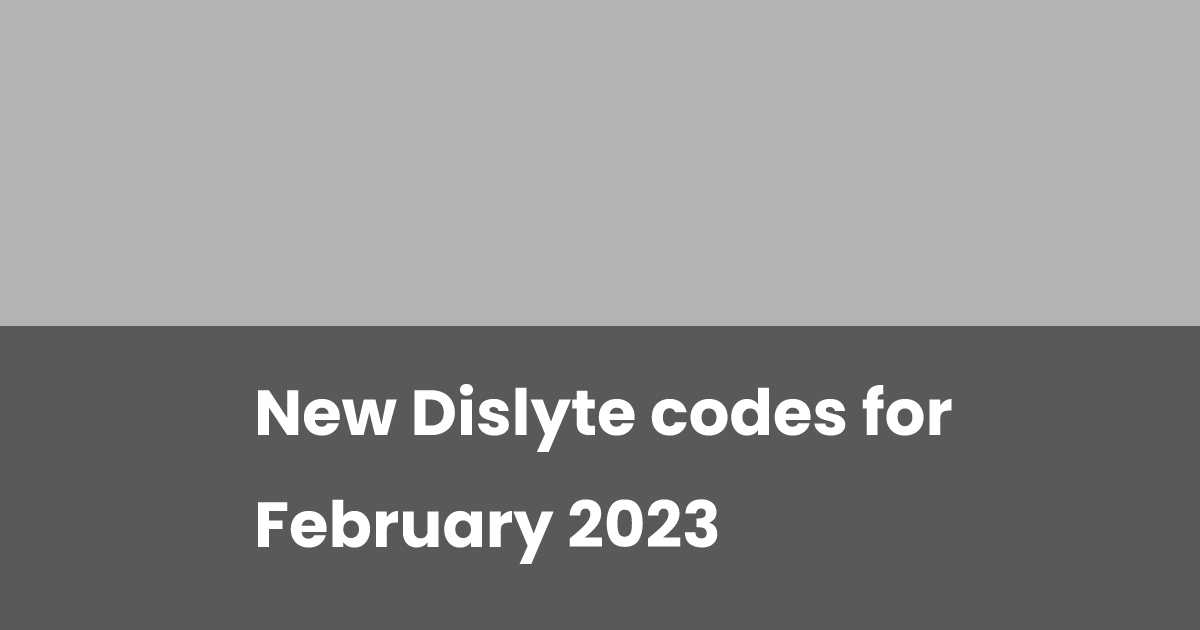 New Dislyte codes for February 2023 | esports.gg
