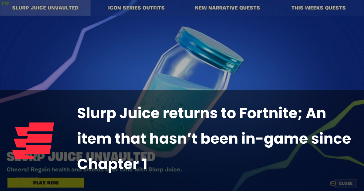 Slurp Juice returns to Fortnite; An item that hasn’t been in-game since Chapter 1 | esports.gg
