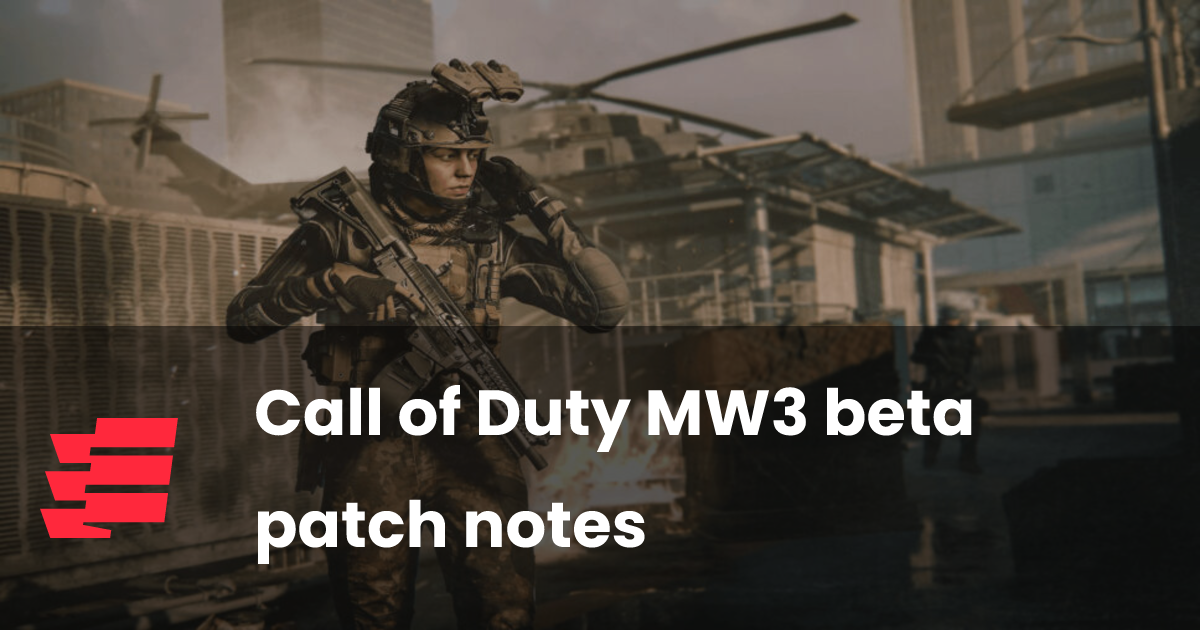 Call of Duty MW3 beta patch notes | esports.gg