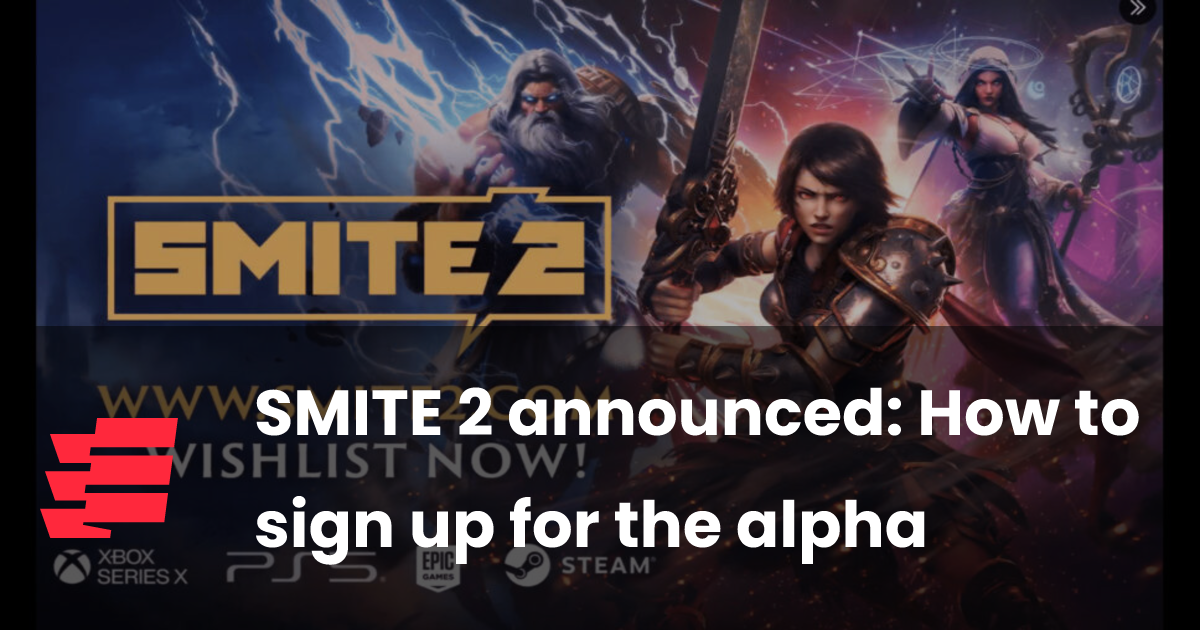 SMITE 2 announced: How to sign up for the alpha | esports.gg