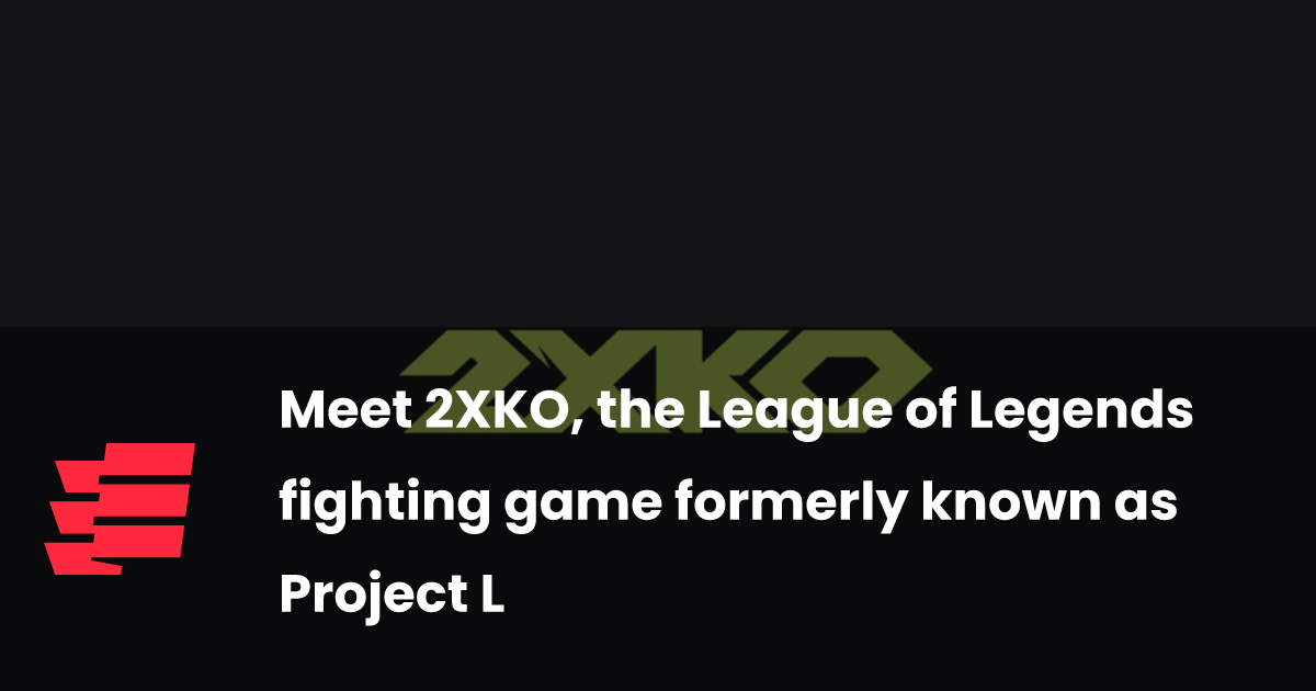 Meet 2XKO, the League of Legends fighting game formerly known as ...