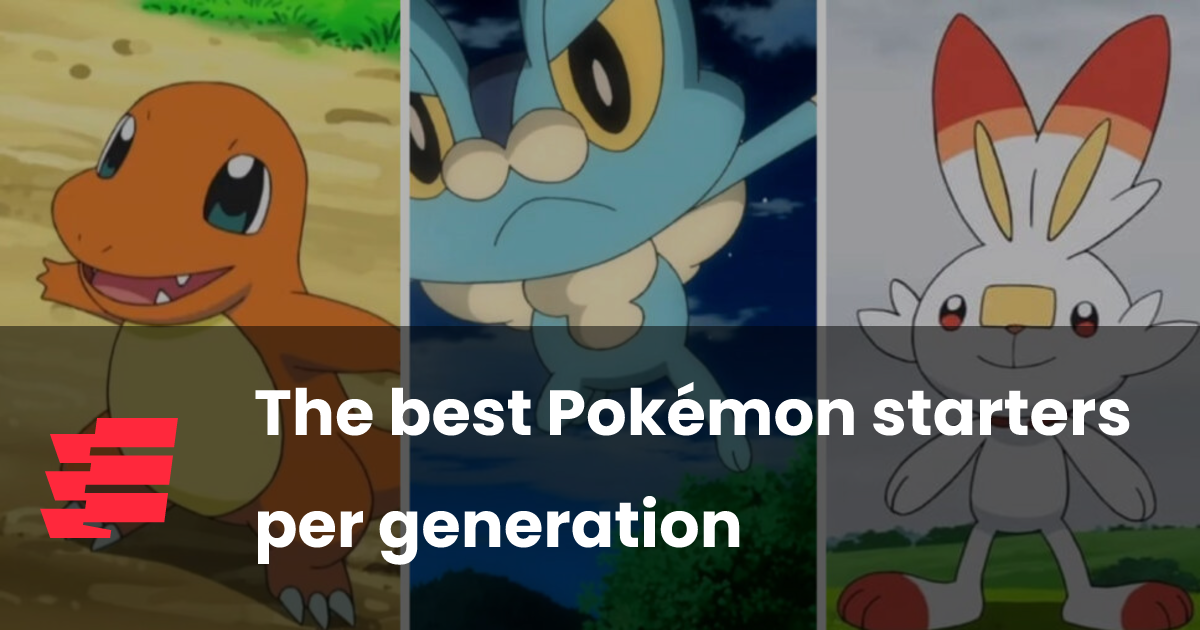 The best Pokémon starters per generation | esports.gg