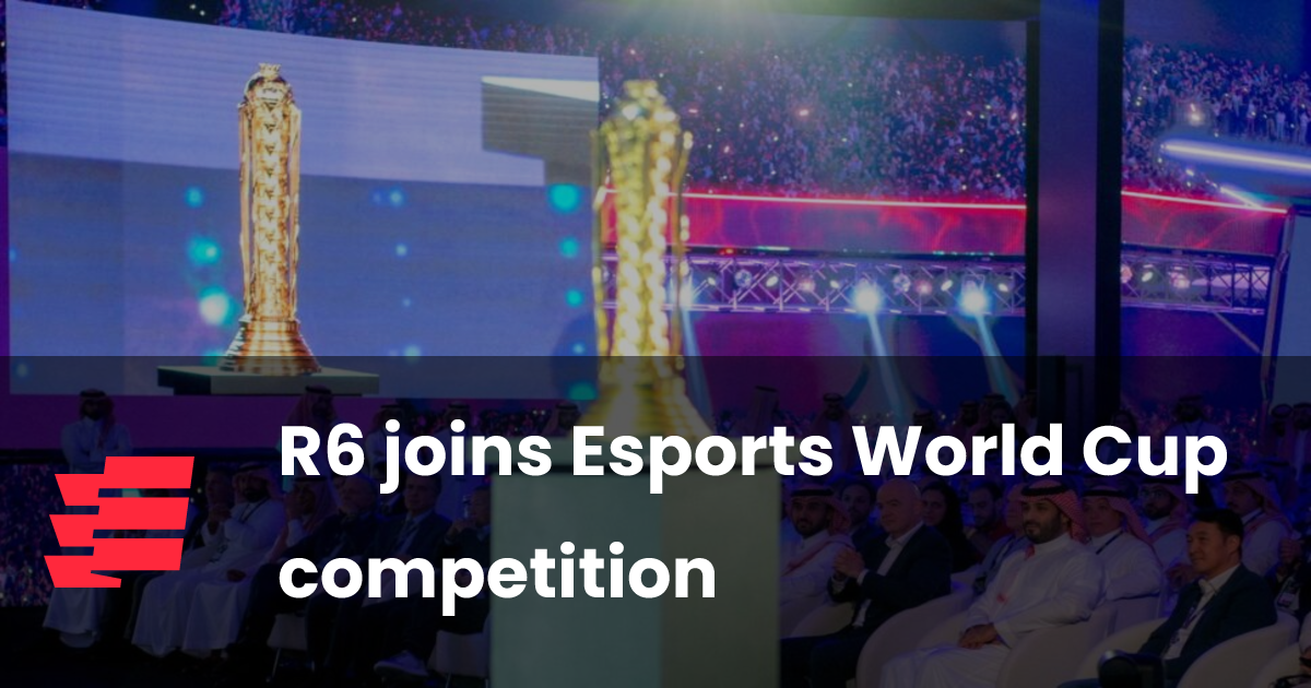 R6 joins Esports World Cup competition | esports.gg