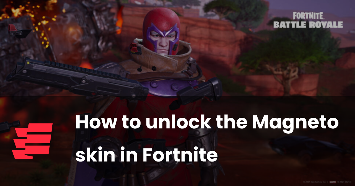 How to unlock the Magneto skin in Fortnite | esports.gg