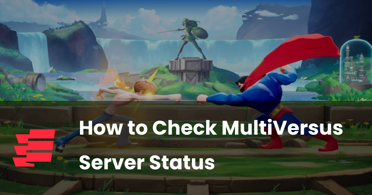How to Check MultiVersus Server Status | esports.gg