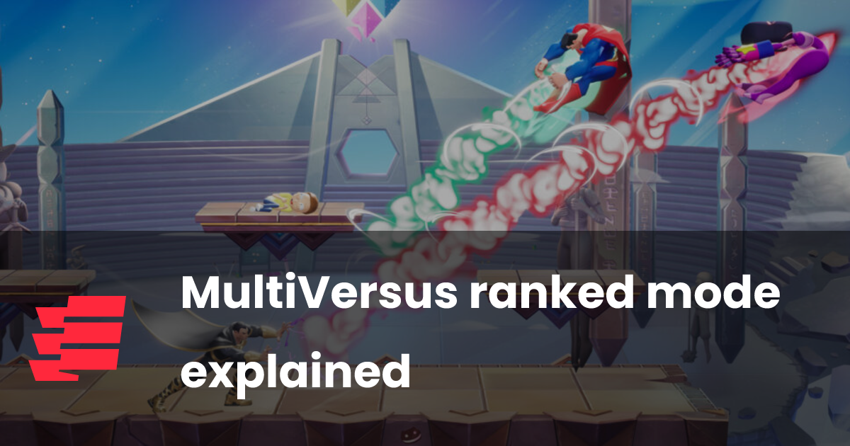 MultiVersus ranked mode explained | esports.gg