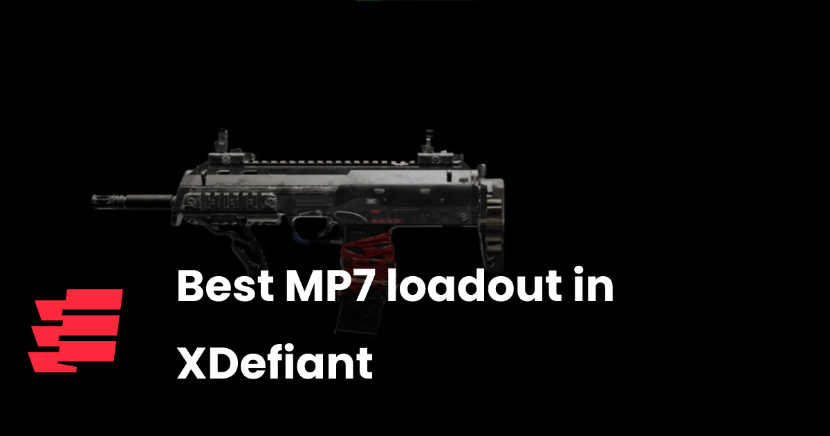 Best MP7 loadout in XDefiant | esports.gg