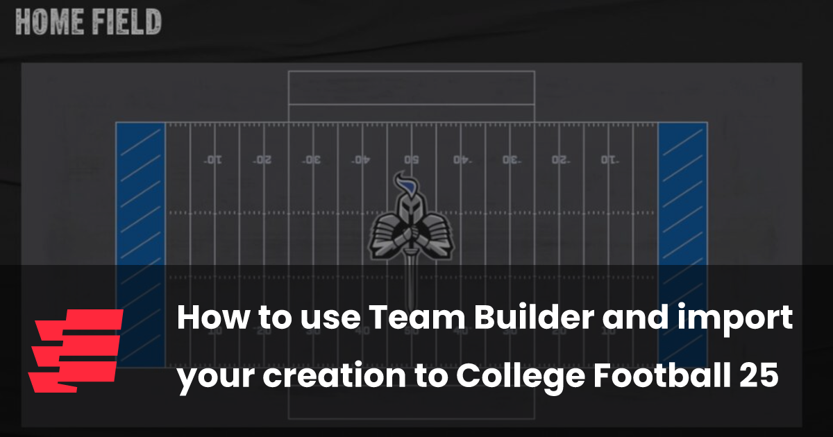 How to use Team Builder and import your creation to College Football 25 ...