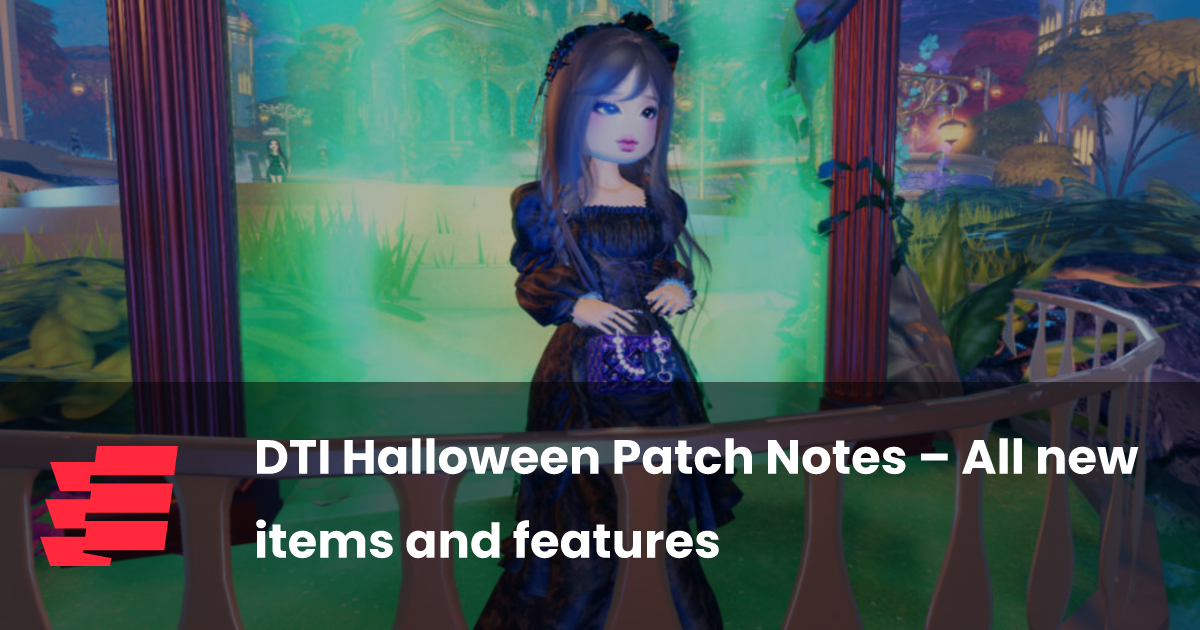 DTI Halloween Patch Notes – All new items and features | esports.gg