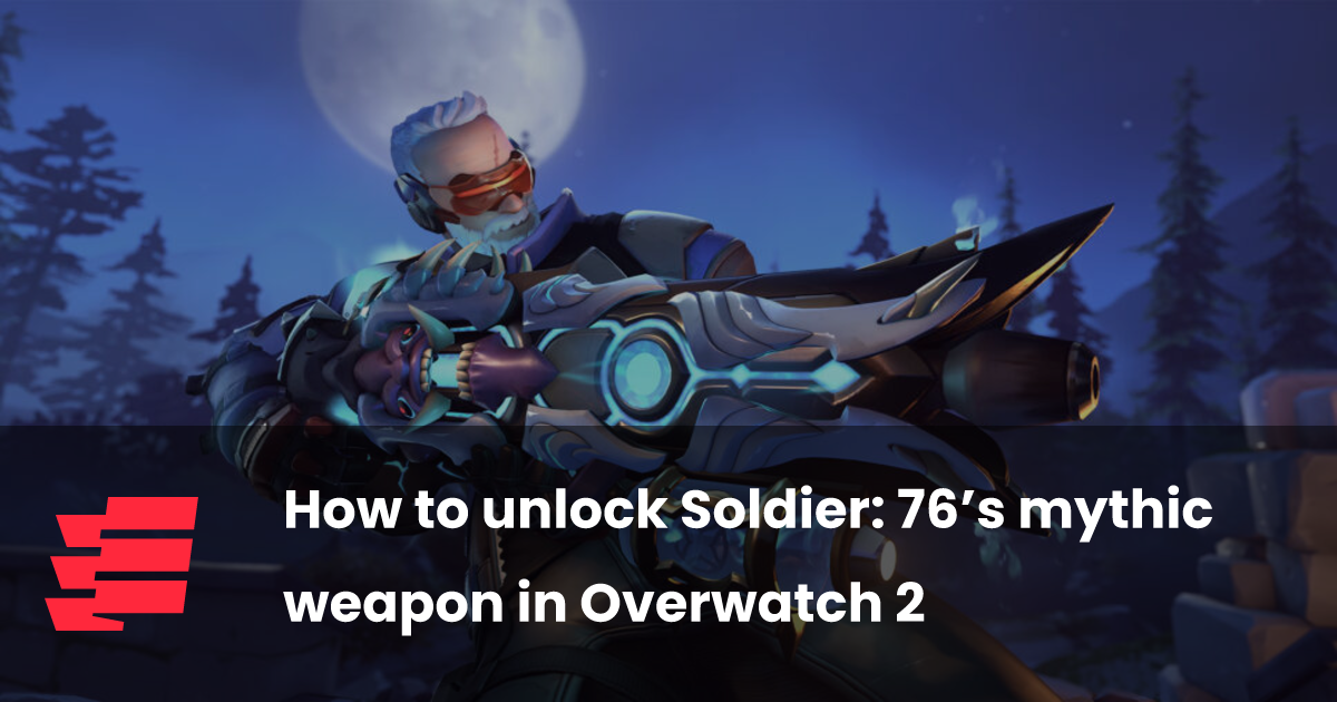 How to unlock Soldier: 76’s mythic weapon in Overwatch 2 | esports.gg