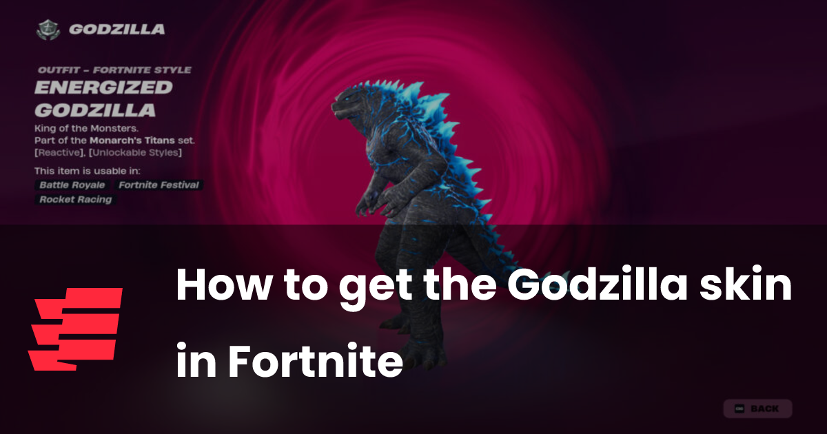 How to get the Godzilla skin in Fortnite | esports.gg