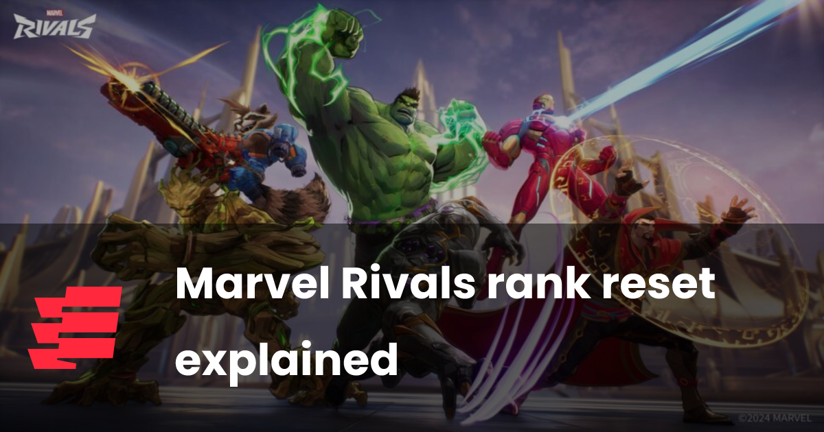 Marvel Rivals rank reset explained | esports.gg