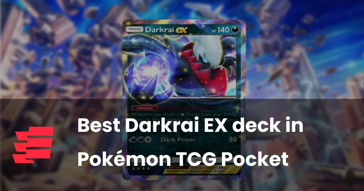Best Darkrai EX deck in Pokémon TCG Pocket | esports.gg