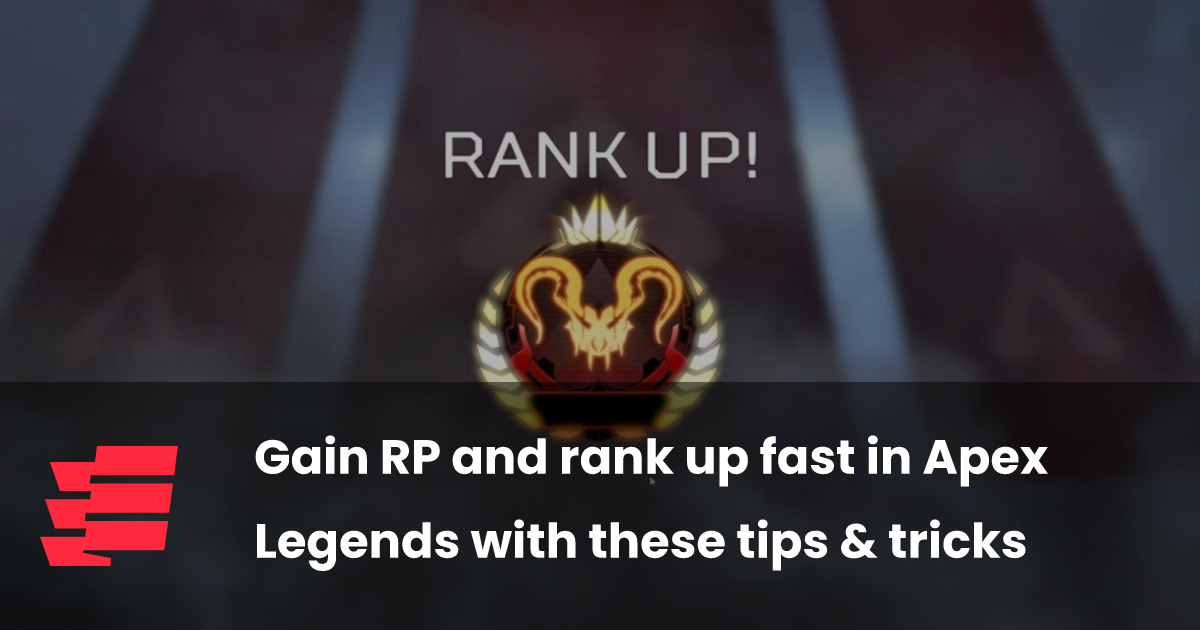 Gain RP and rank up fast in Apex Legends with these tips & tricks ...